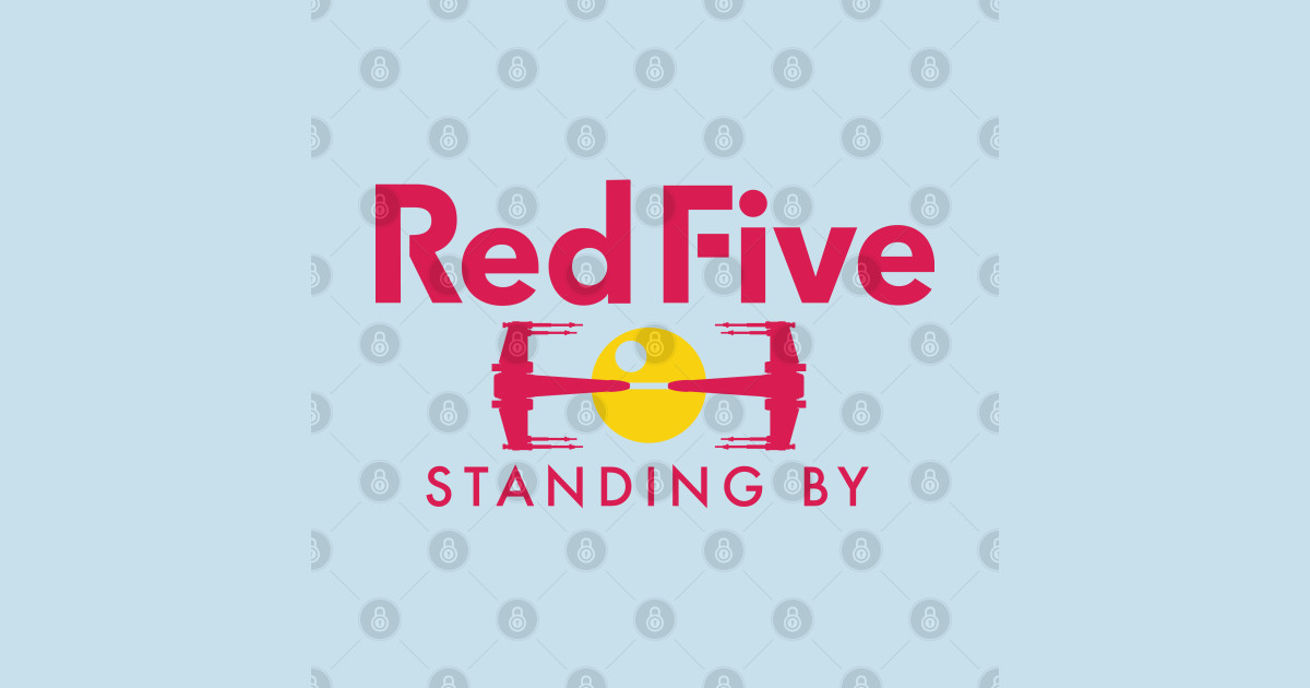 Red Five Standing By - Star Wars - T-Shirt | TeePublic