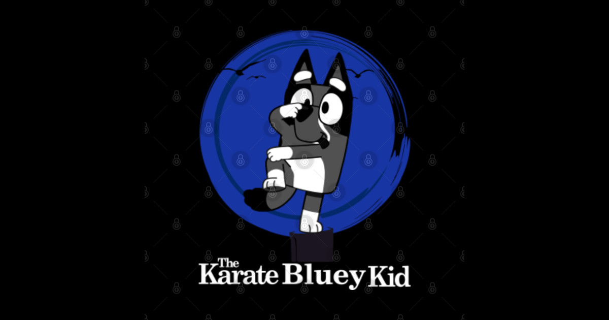 The Karate Bluey Kid - The Karate Bluey Kid - Posters and Art Prints ...