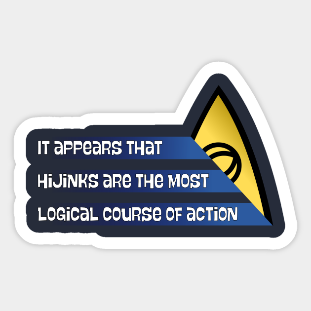 Hijinks - Hijinks - Sticker | TeePublic