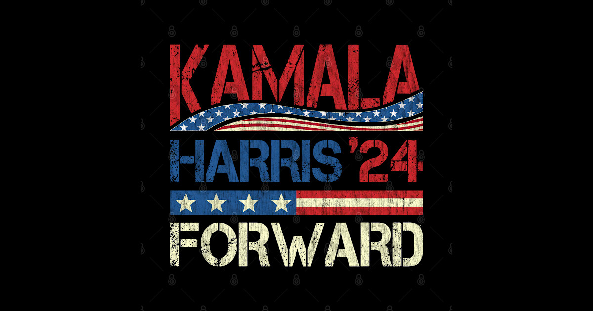 Kamala Harris FORWARD 2024 Presidential Election President - Kamala ...
