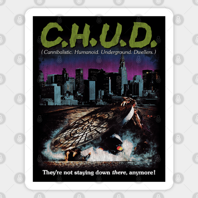 Chud, Horror Classic, 80 movies - Chud - Magnet | TeePublic