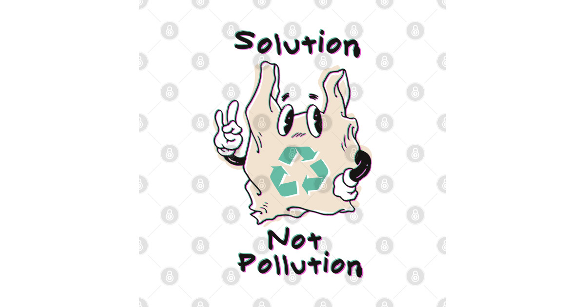 Solution Not Pollution - Plastics - T-Shirt | TeePublic