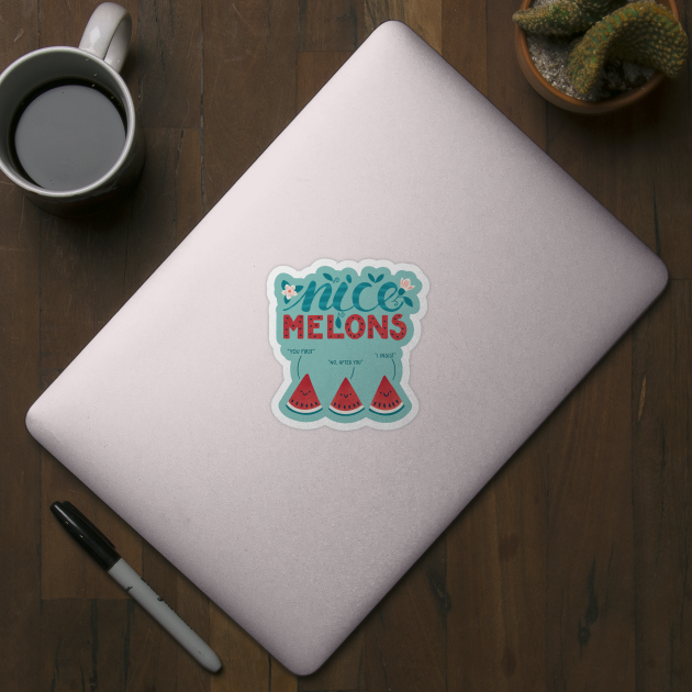 Nice Melons - Cute Polite Watermelons - Melons - Sticker | TeePublic