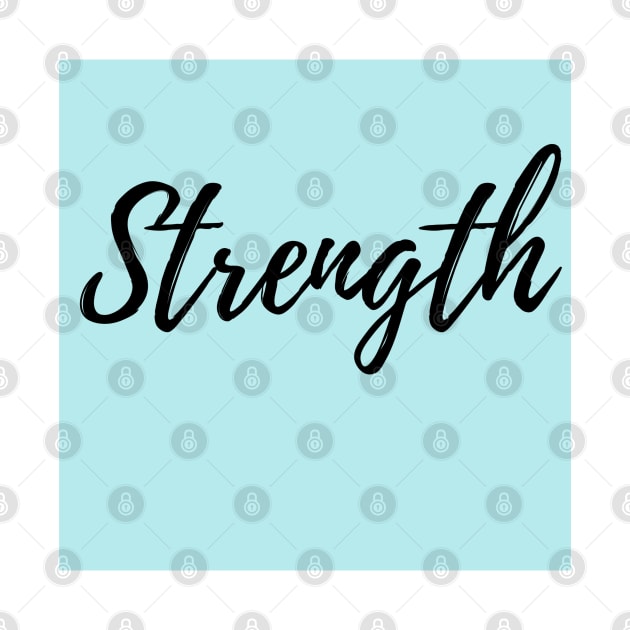 Strength Motivation Word - Blue Background Positive Affirmation ...