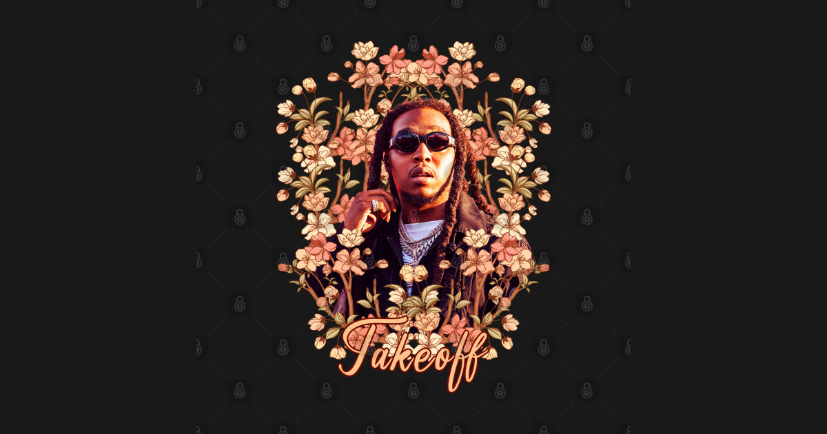 Takeoff Rapper Bootleg - Takeoff - T-Shirt | TeePublic