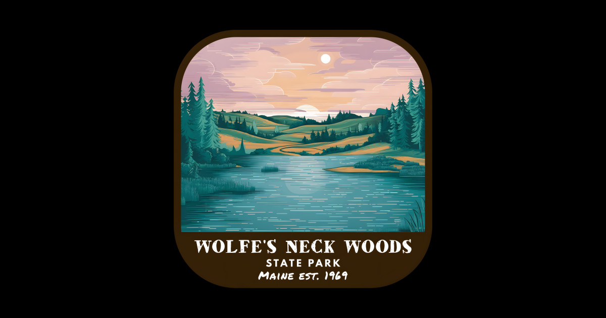 Wolfe's Neck Woods State Park (Maine State Park) - Wolfes Neck Woods - Sticker | TeePublic