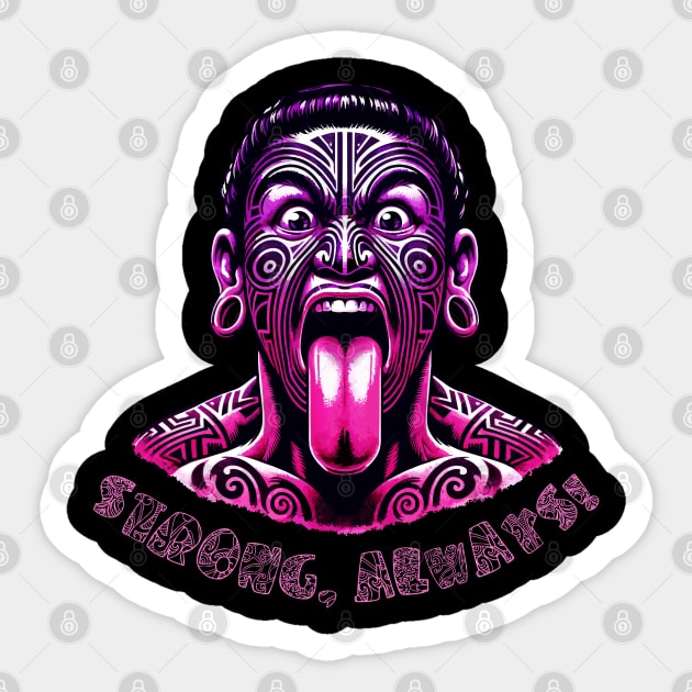 Maori Warrior - Strong, Always! - Maori Warrior - Sticker | TeePublic