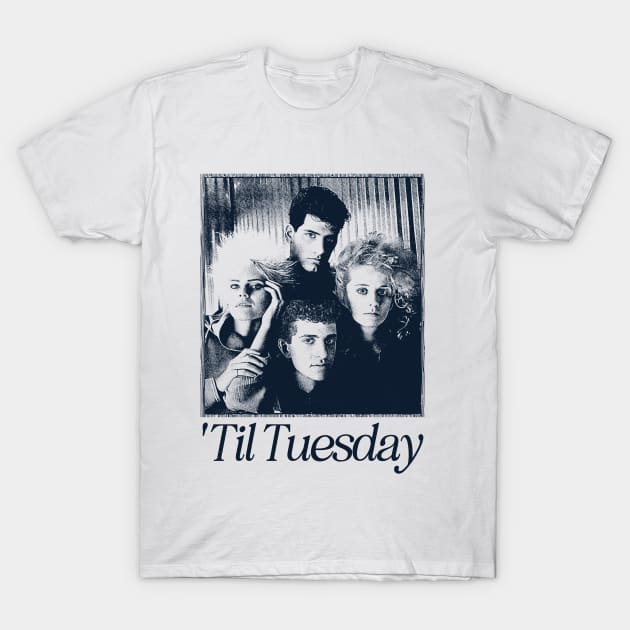 'Til Tuesday // 80s Styled Aesthetic Design - Til Tuesday - T-Shirt ...