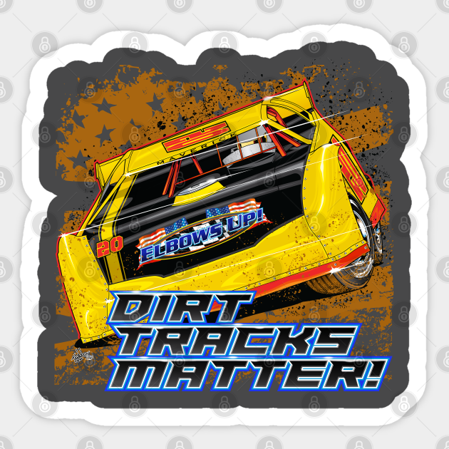 Dirt Track Matters! - Dirt Racing - Sticker | TeePublic