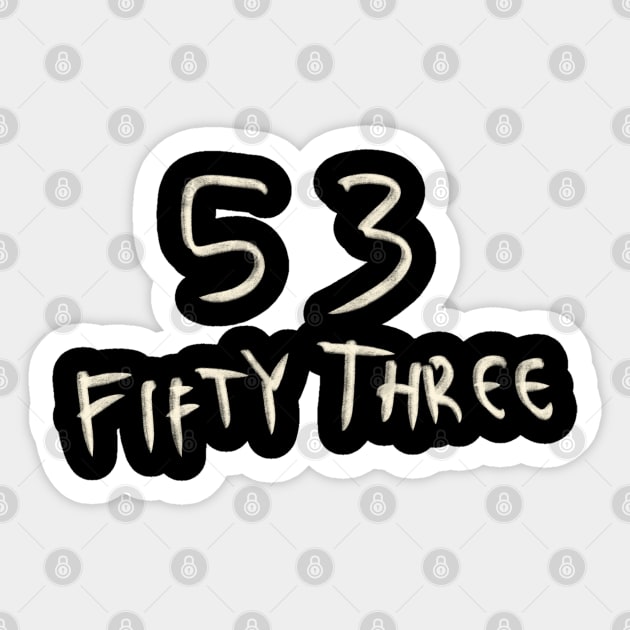 Hand Drawn Letter Number 53 Fifty Three - 53 Years Old - Sticker ...