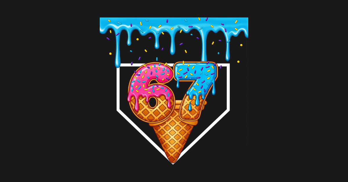67 Ice Cream Drip Meme Six Seven Gen Alpha Slang - 67 Slang Meme - T ...