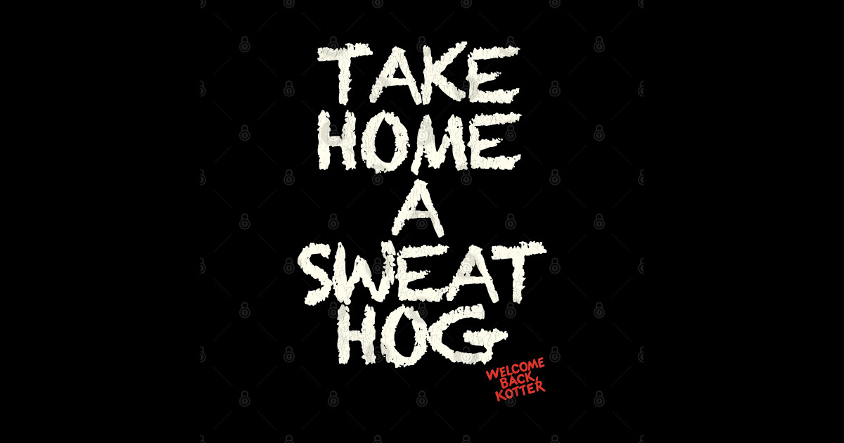 Welcome Back Kotter - Take Home a Sweathog - Welcome Back Kotter ...