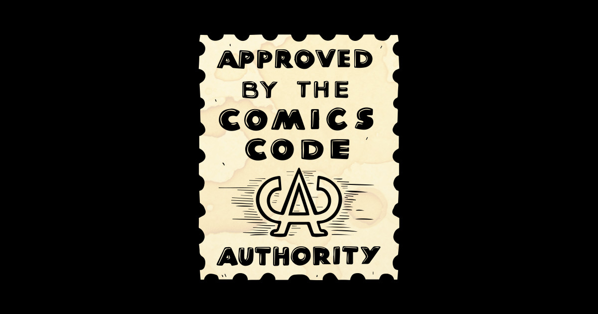 Approved by the Comics Code Authority - Comics Code Authority - Magnet ...