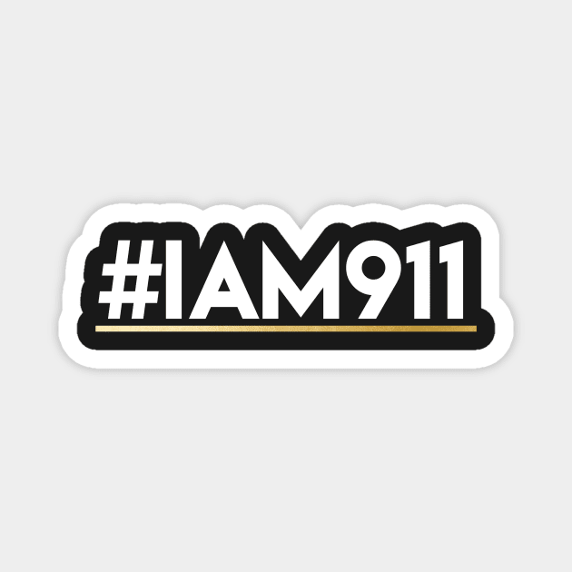 I Am 911 - Thin Gold Line - Magnet | TeePublic