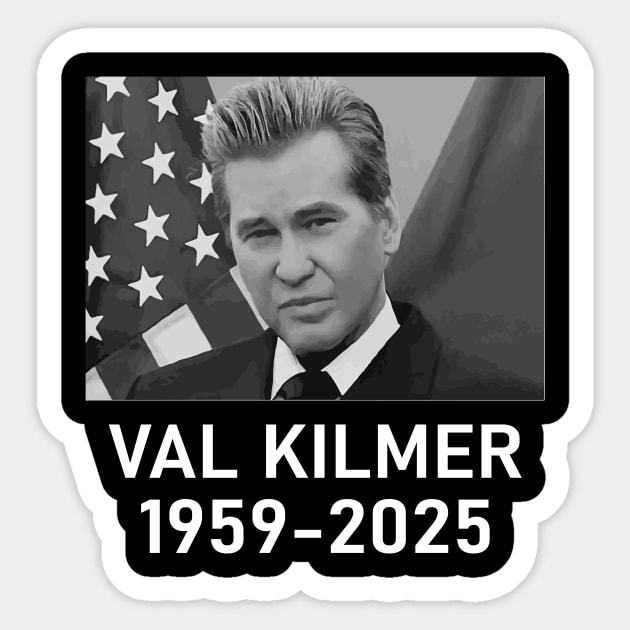val kilmer dead - Val Kilmer Dead 2025 - Sticker | TeePublic