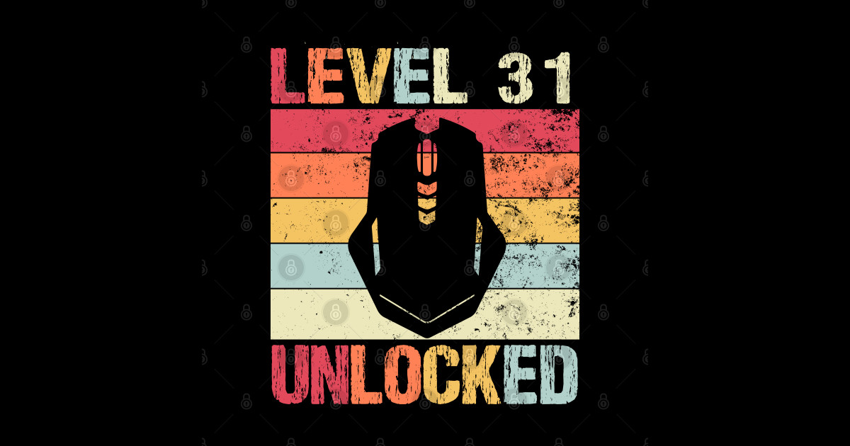 Level 31 Unlocked - 31st Birthday - Level 31 Unlocked - Sticker | TeePublic