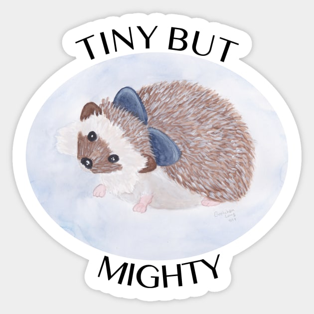 Tiny But Mighty - Cute Little Hedgehog - Hedgehog - Sticker | TeePublic