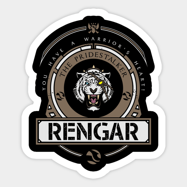 RENGAR - LIMITED EDITION - League Of Legends - Sticker | TeePublic