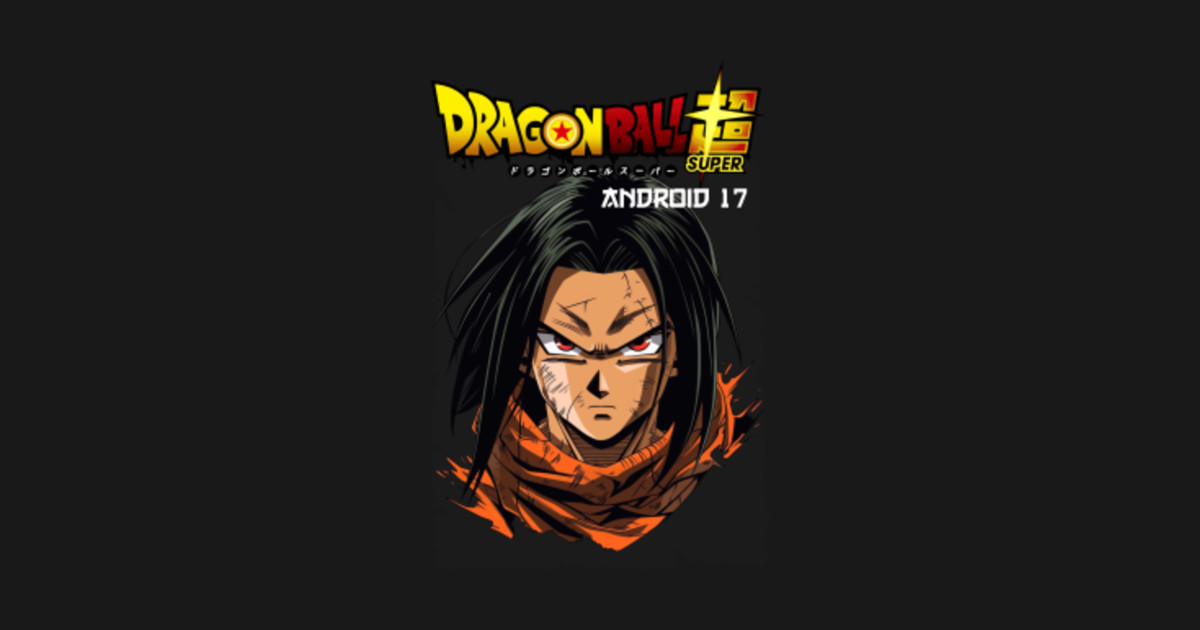 ANDROID 17 FAN ART - Android 17 Fan Art - T-Shirt | TeePublic