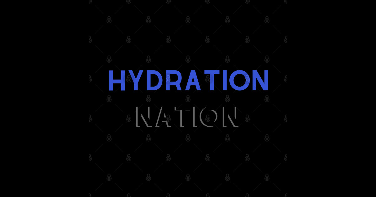 Hydration Nation Drink water - Hydration Nation Drink Water - Sticker ...