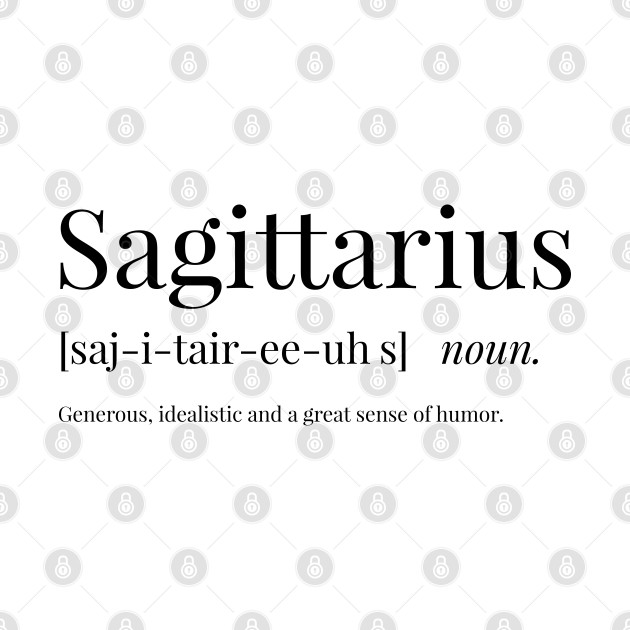 Sagittarius Definition - Sagittarius - T-Shirt | TeePublic