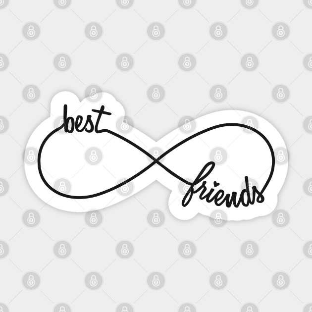 Best friends forever, infinity sign - Bff - Sticker | TeePublic