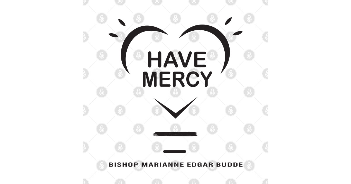 Have Mercy Bishop Marianne Edgar Budde - Have Mercy Bishop Marianne ...