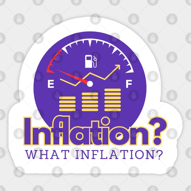 Inflation - Inflation - Sticker | TeePublic