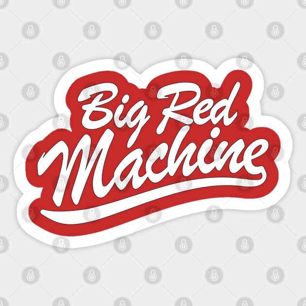 Big Red Machine - Cincinnati Reds - Sticker | TeePublic