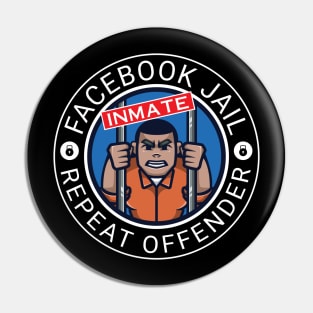 Funny Facebook Jail Pins and Buttons for Sale | TeePublic