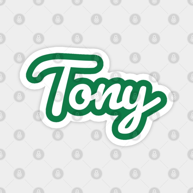 Tony Cursive Script Typography White Text - Tony - Magnet | TeePublic