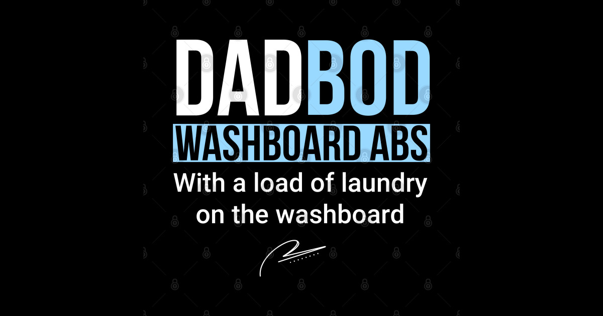 Dad Bod Washboard Abs With A Load of Laundry Sitting on The Washboard ...