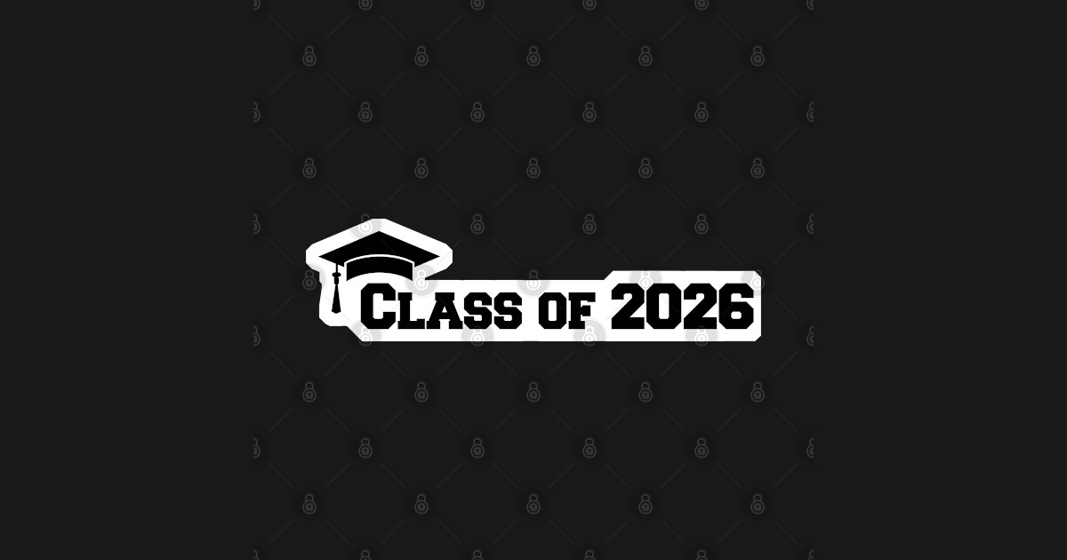 Class of 2026 - Class Of 2026 - T-Shirt | TeePublic