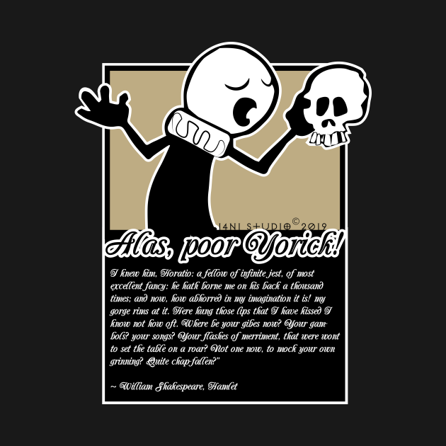 Alas, Poor Yorick! - Shakespeare Quote - T-Shirt sold by BoRichardson ...