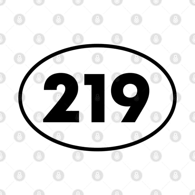 219 - 219 Area Code - T-Shirt | TeePublic