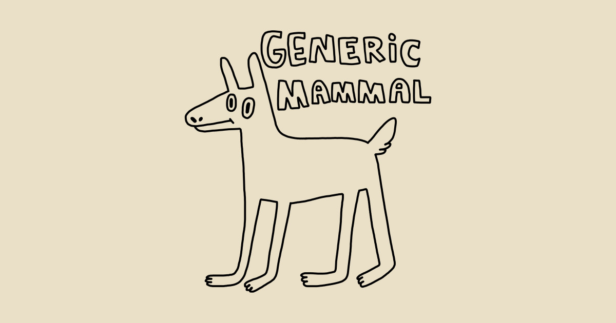Generic Mammal - Original Artwork - T-Shirt | TeePublic