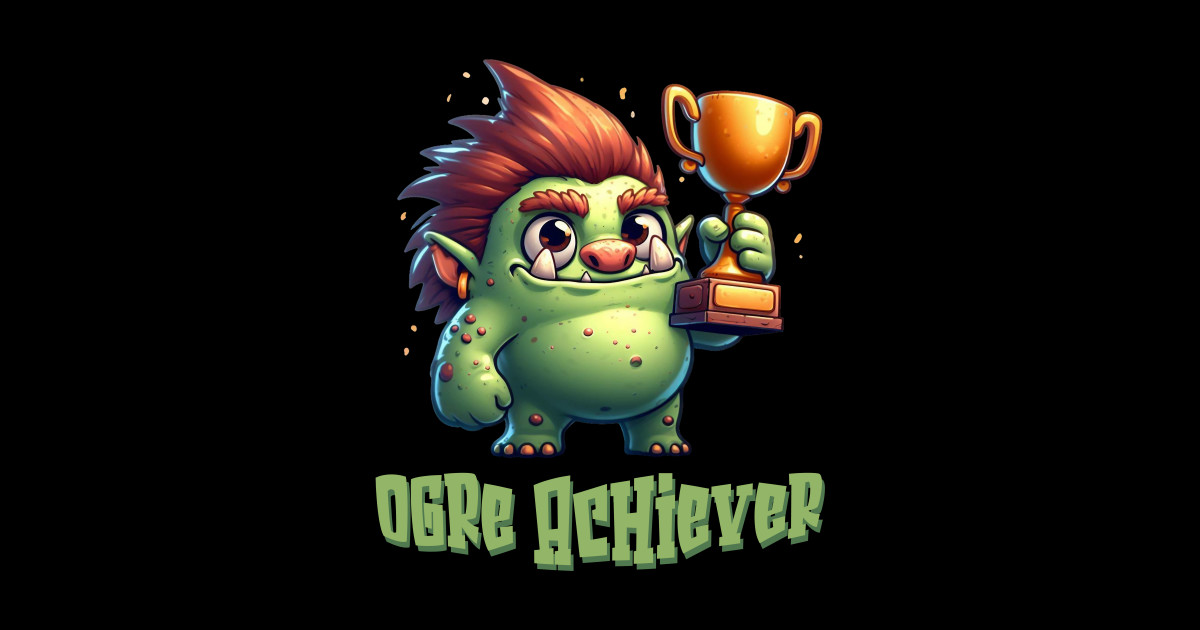 Cute Ogre Achiever Illustration - Ogreachiever - Sticker | TeePublic