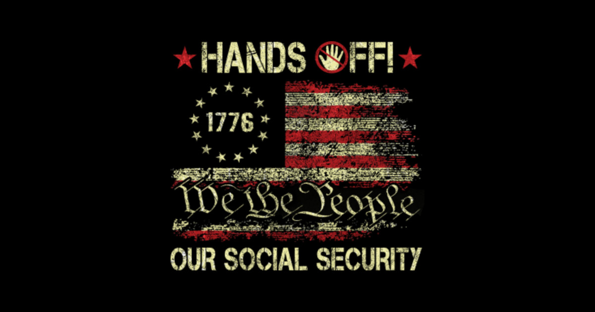 HANDS OFF OUR SOCIAL SECURITY - Anti Trump - Sticker | TeePublic