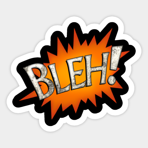 BLEH! Logo - Jump Scare - Sticker | TeePublic