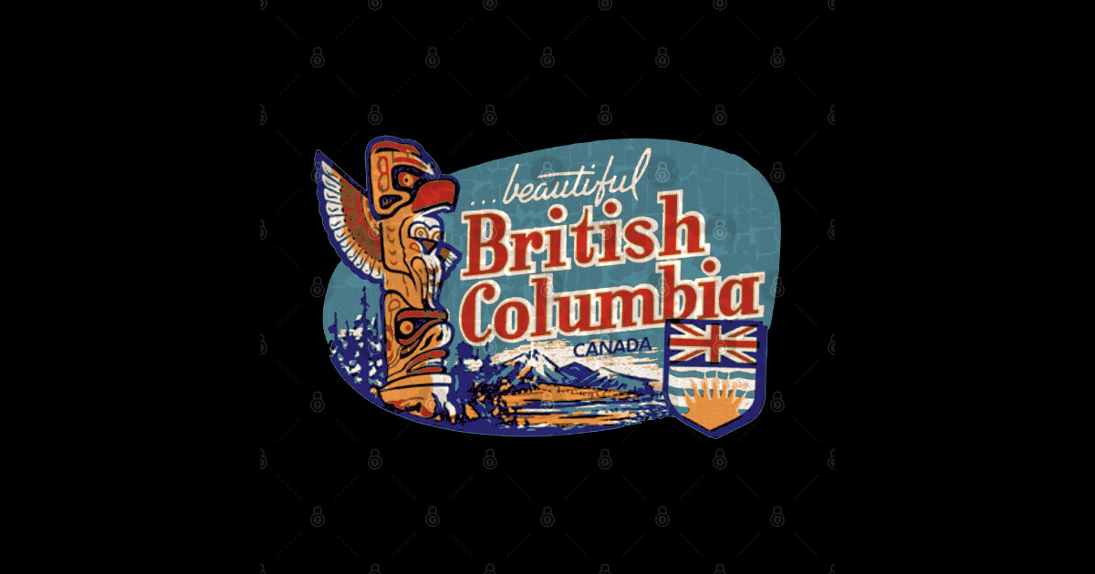 Beautiful British Columbia - British Columbia - Sticker | TeePublic