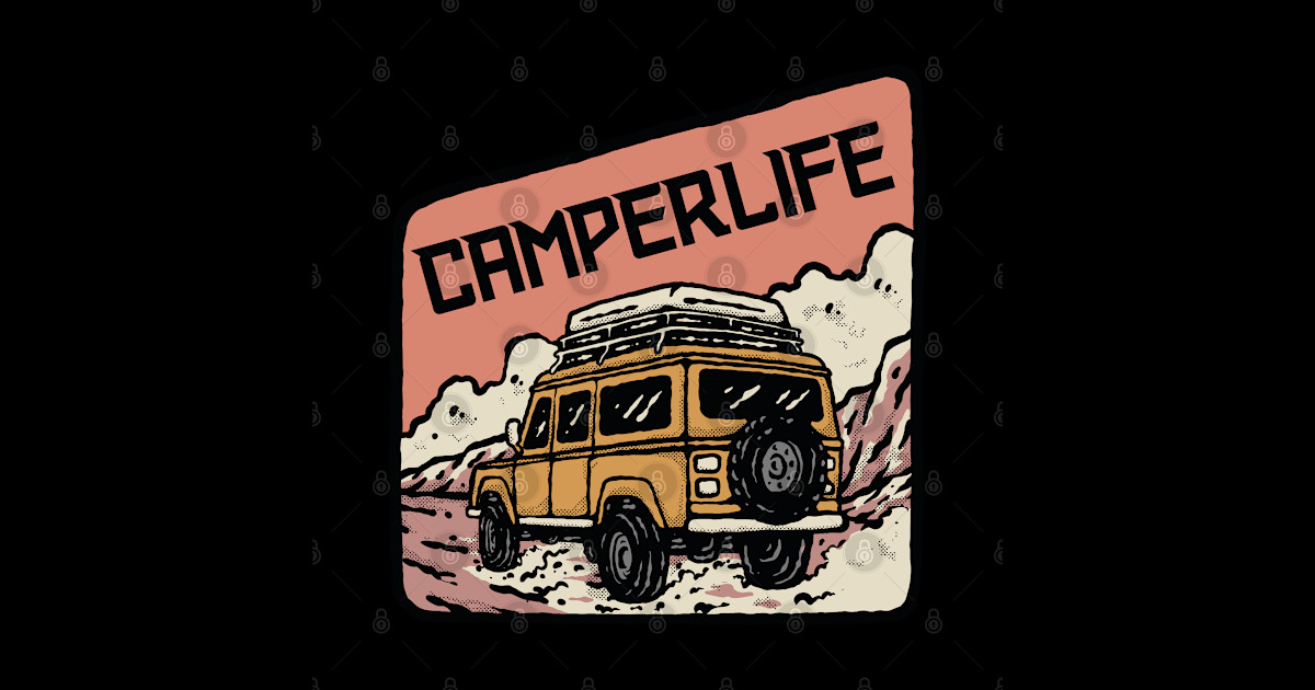 CAMPERLIFE | OUTDOOR | CAR| 4X4 | CAMPING - Camper - Sticker | TeePublic