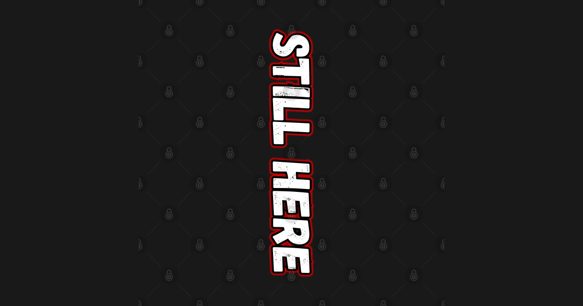 STILL HERE – Red Outline Vertical Pocket Design - Still Here - T-Shirt ...