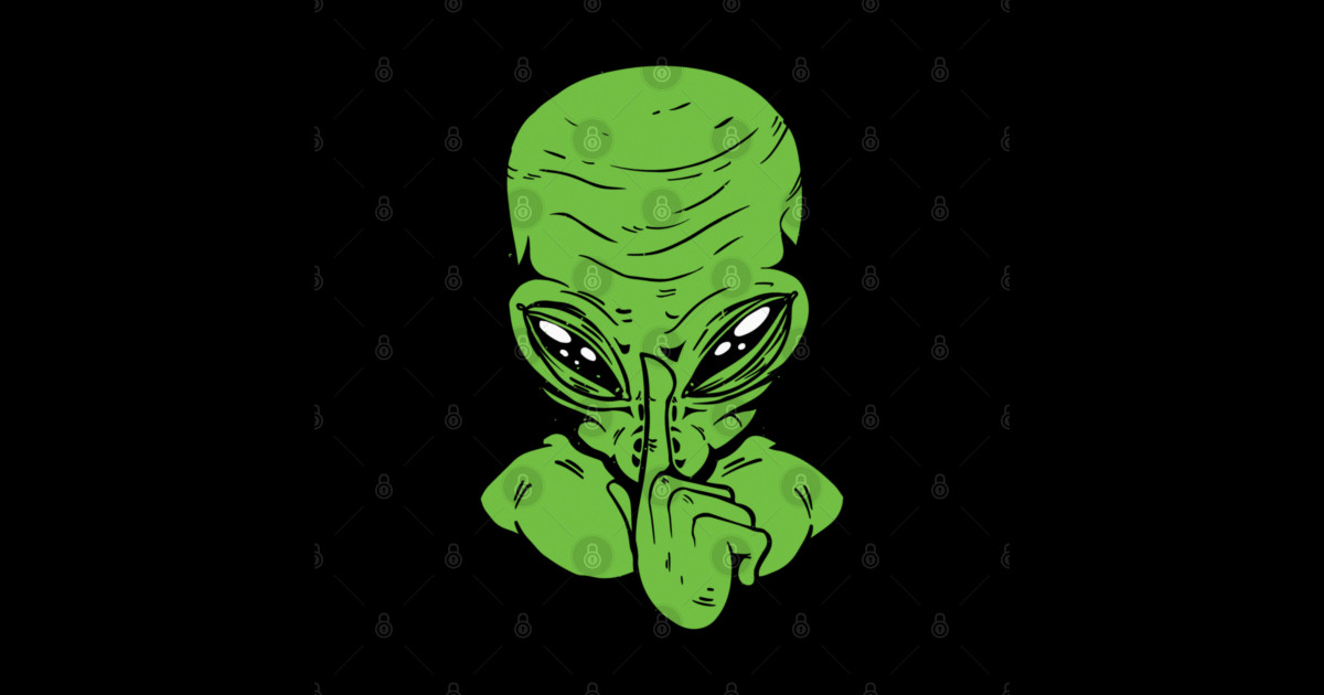 Shhh Alien Extraterrestrial UFO Aliens Funny Science Fiction Graphic ...