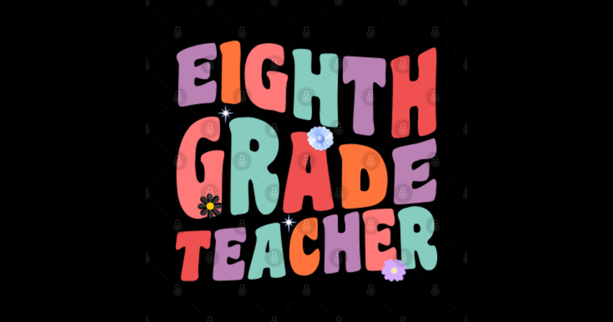 Eighth Grade Teacher Back To School 8th Grade Groovy Retro - Eighth ...