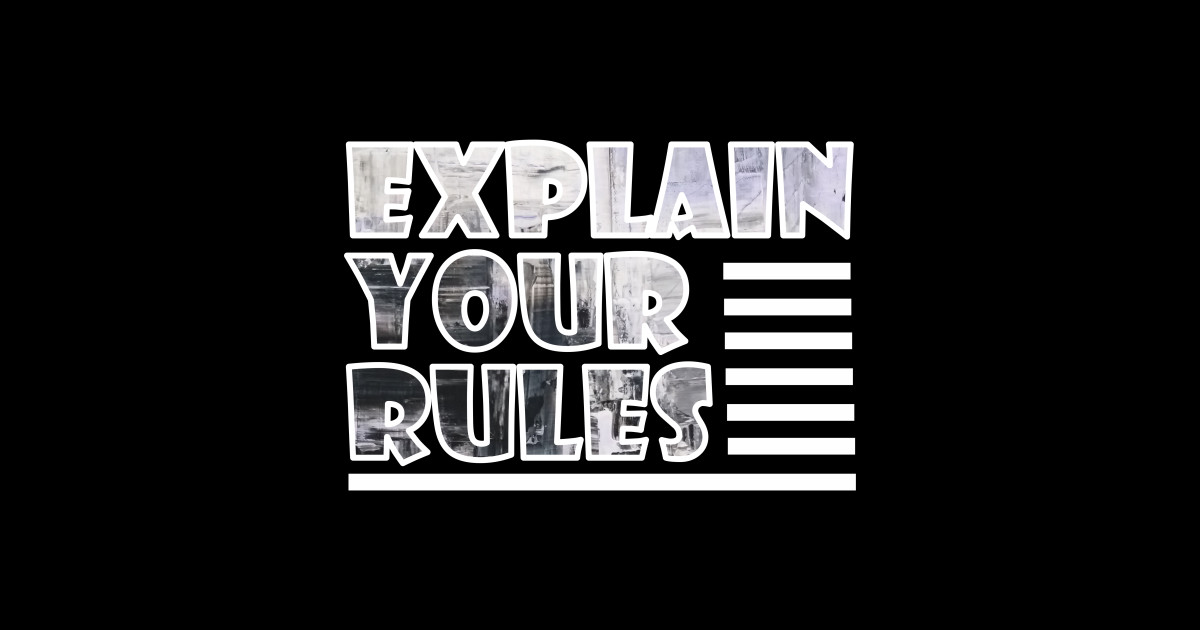 Explain your rules, Motivational Quotes, Aesthetic Quotes - Explain ...