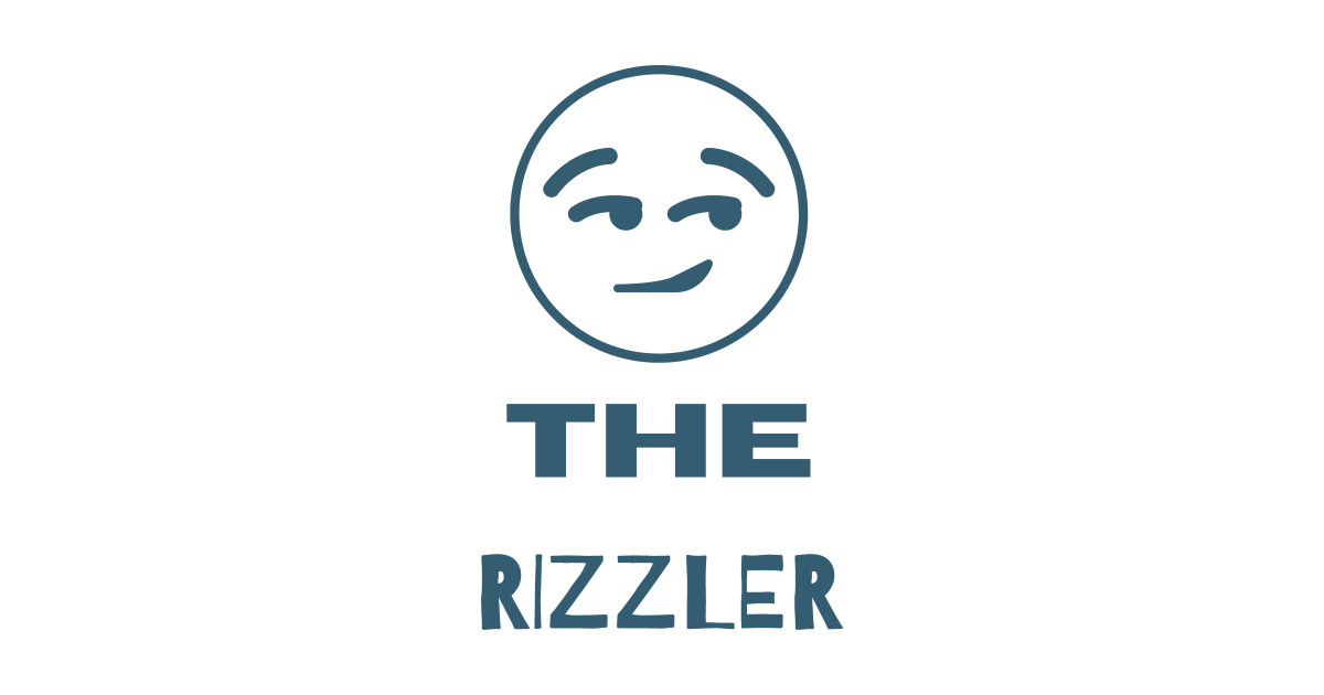 The rizzler trendy slang tiktok design cool - Gen Z - T-Shirt | TeePublic