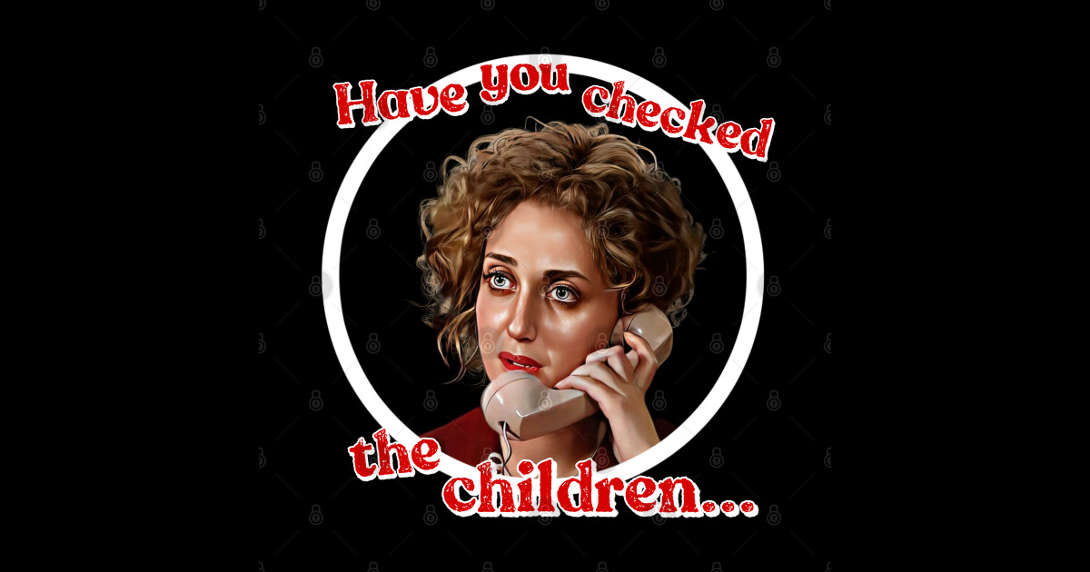 Have you checked the children? - When A Stranger Calls - Sticker ...