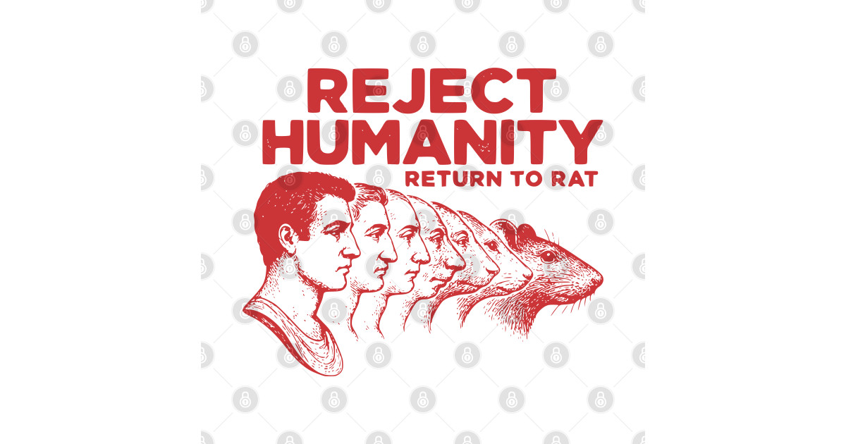 Reject Humanity return to Rat - Reject Humanity Return To Rat - T-Shirt ...