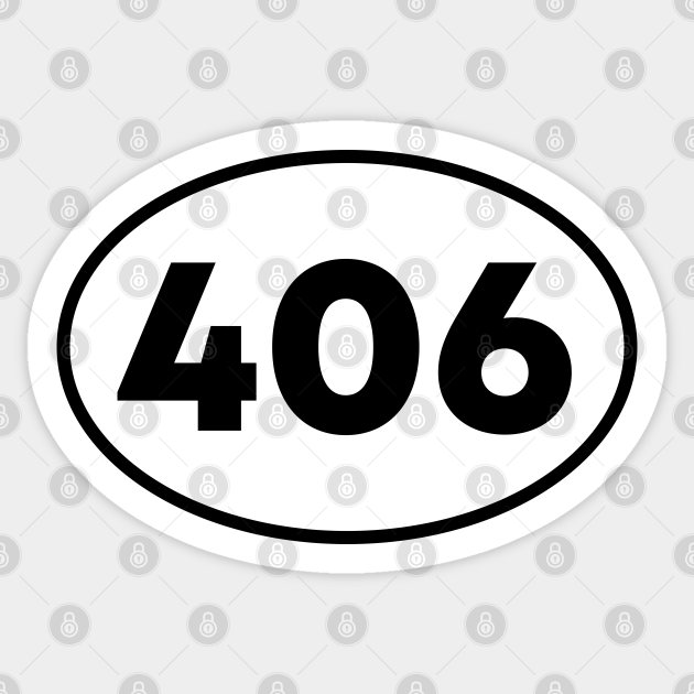 406 - 406 - Sticker | TeePublic