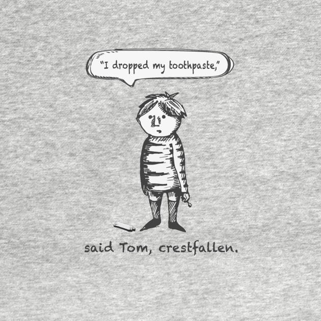 Crestfallen - Toothbrush - T-Shirt | TeePublic